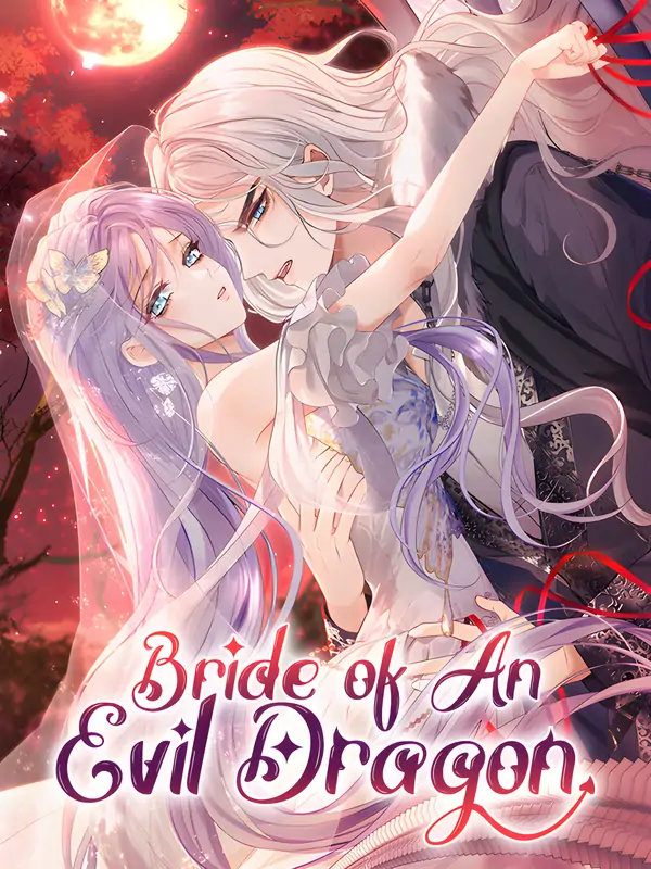 Read manhua Bride of an evil dragon [official] up to Chapter 27 On Cmanhua