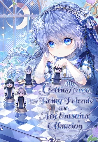 Read manhua Getting even by being friends with my enemies' offspring ...